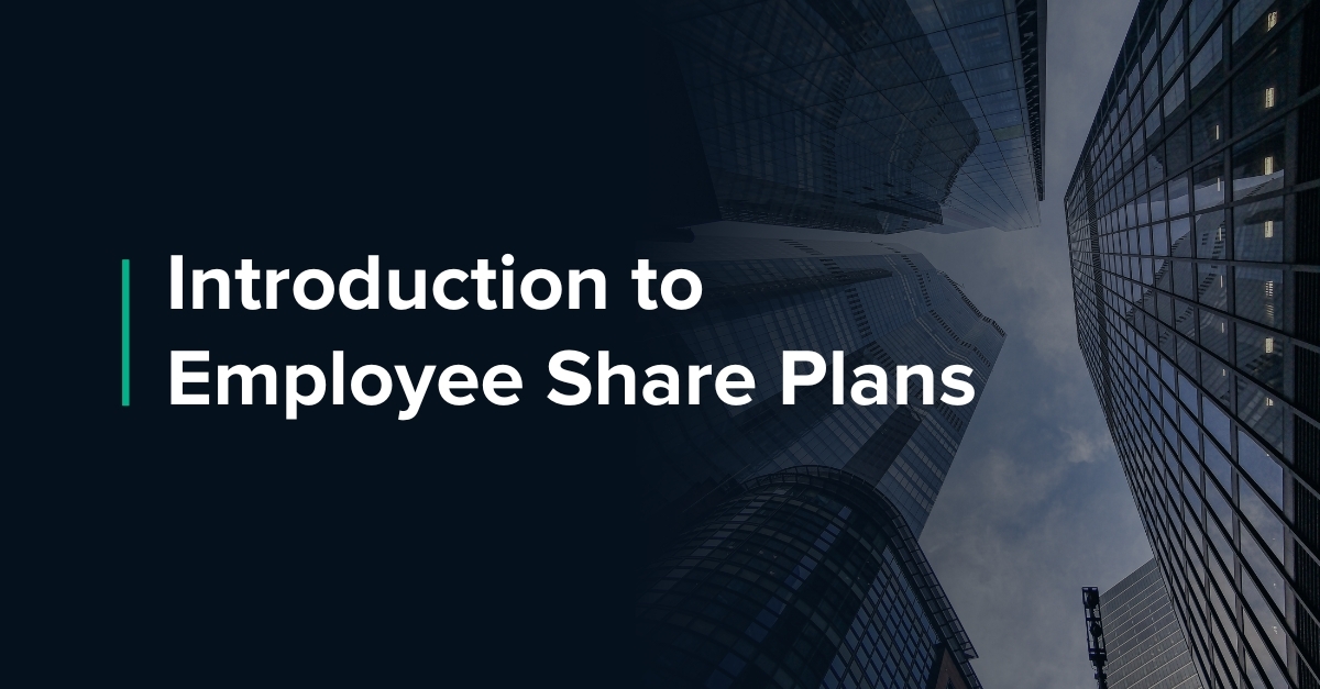 Introduction to Employee Share Plans