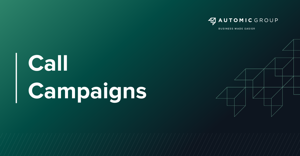Call Campaigns | Automic Group